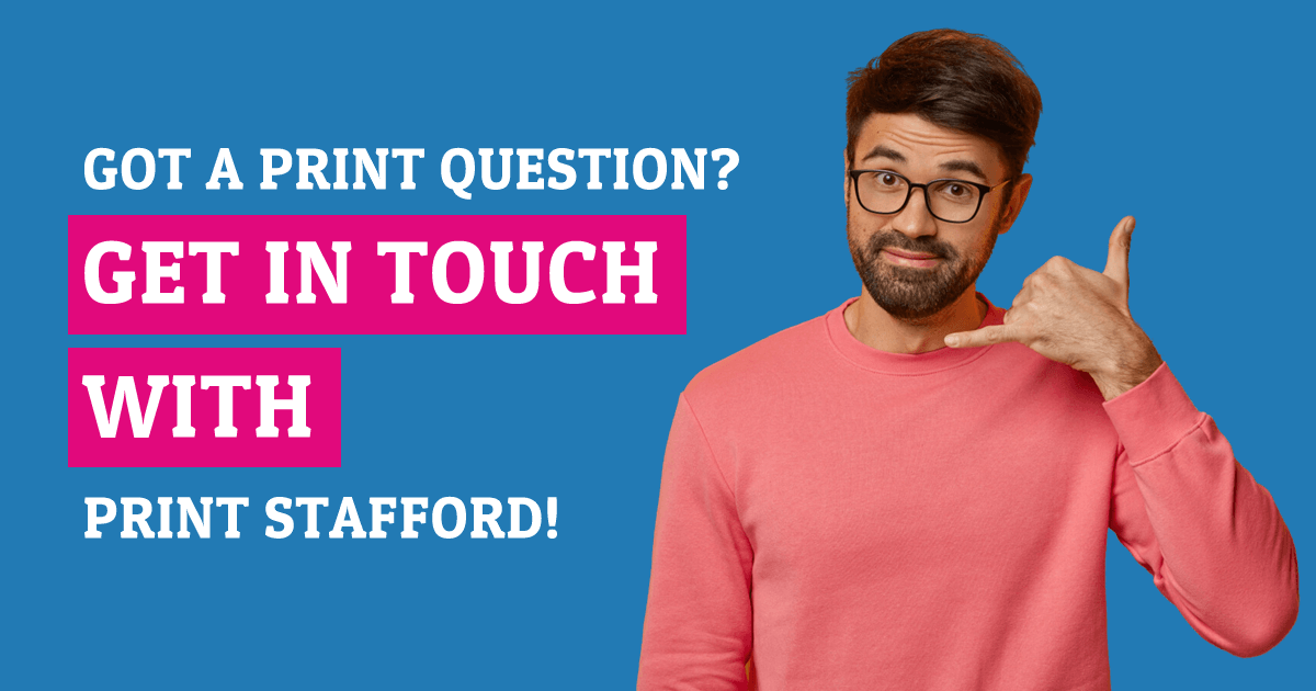 Contact Us To Help You With Your Next Exciting Print Project