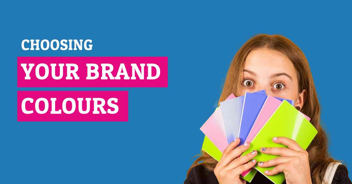 Choosing Your Brands Colours: The Ultimate Guide