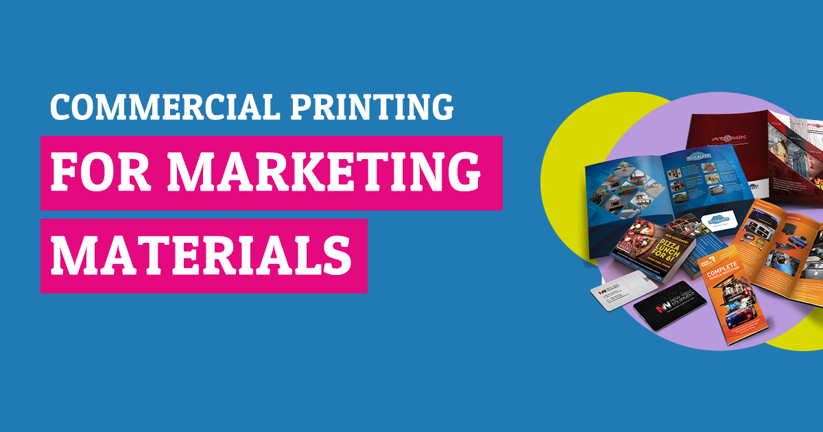What Is Commercial Printing For Marketing Materials?