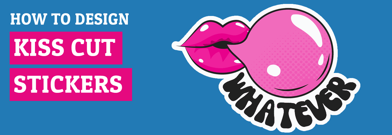 Top Tips On How To Design Kiss Cut Stickers